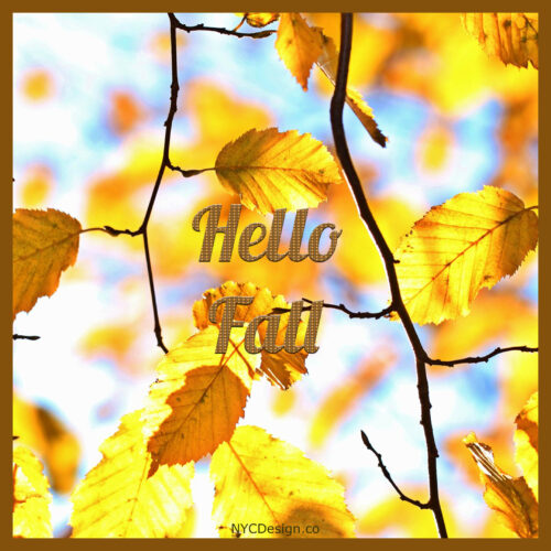 Hello Fall Images, Captions & Quotes – NYCDesign.co: Printable Things