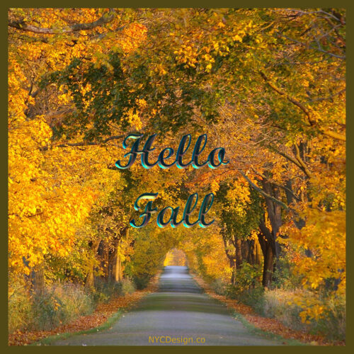 Hello Fall Images, Captions & Quotes – NYCDesign.co: Printable Things
