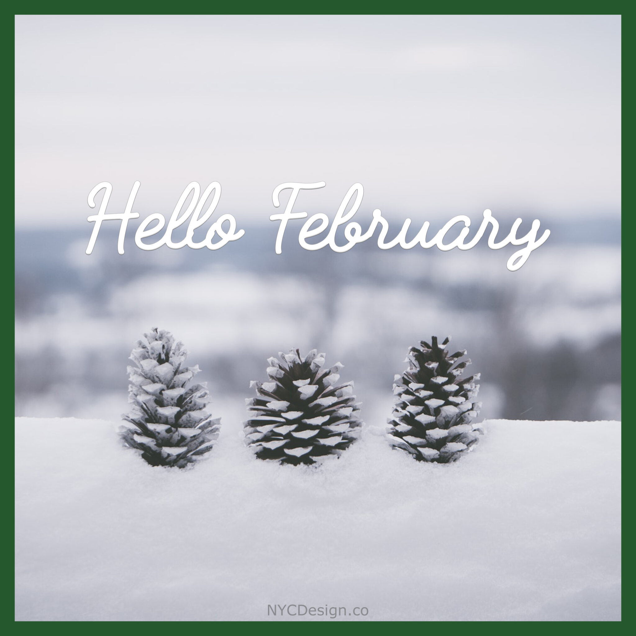 Hello February Images for Instagram and Facebook – NYCDesign.co ...
