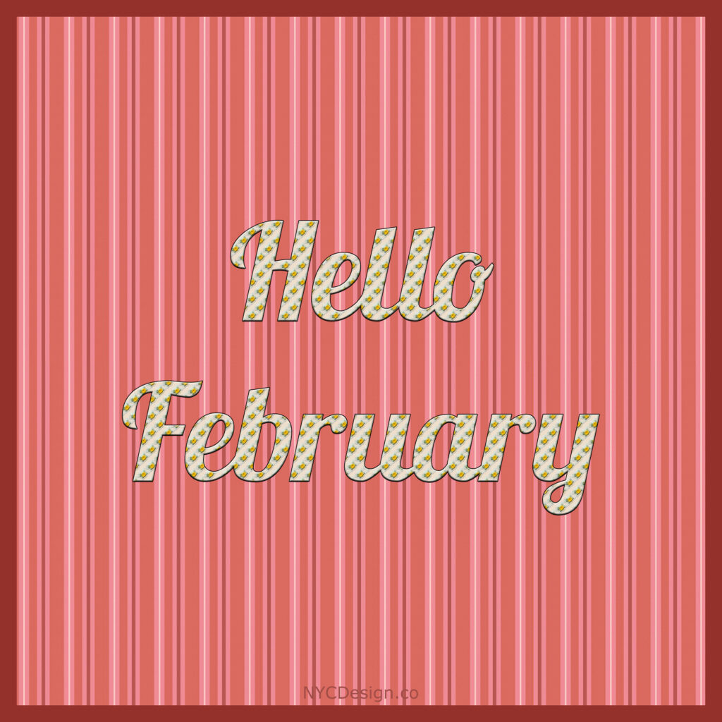 Hello February Images for Instagram and Facebook – NYCDesign.co ...