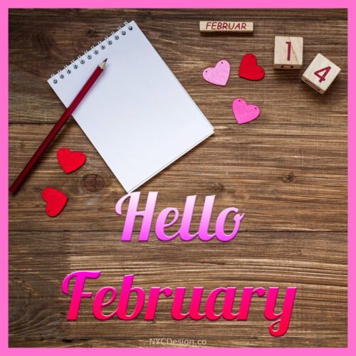 Hello February Images for Instagram and Facebook – NYCDesign.co ...