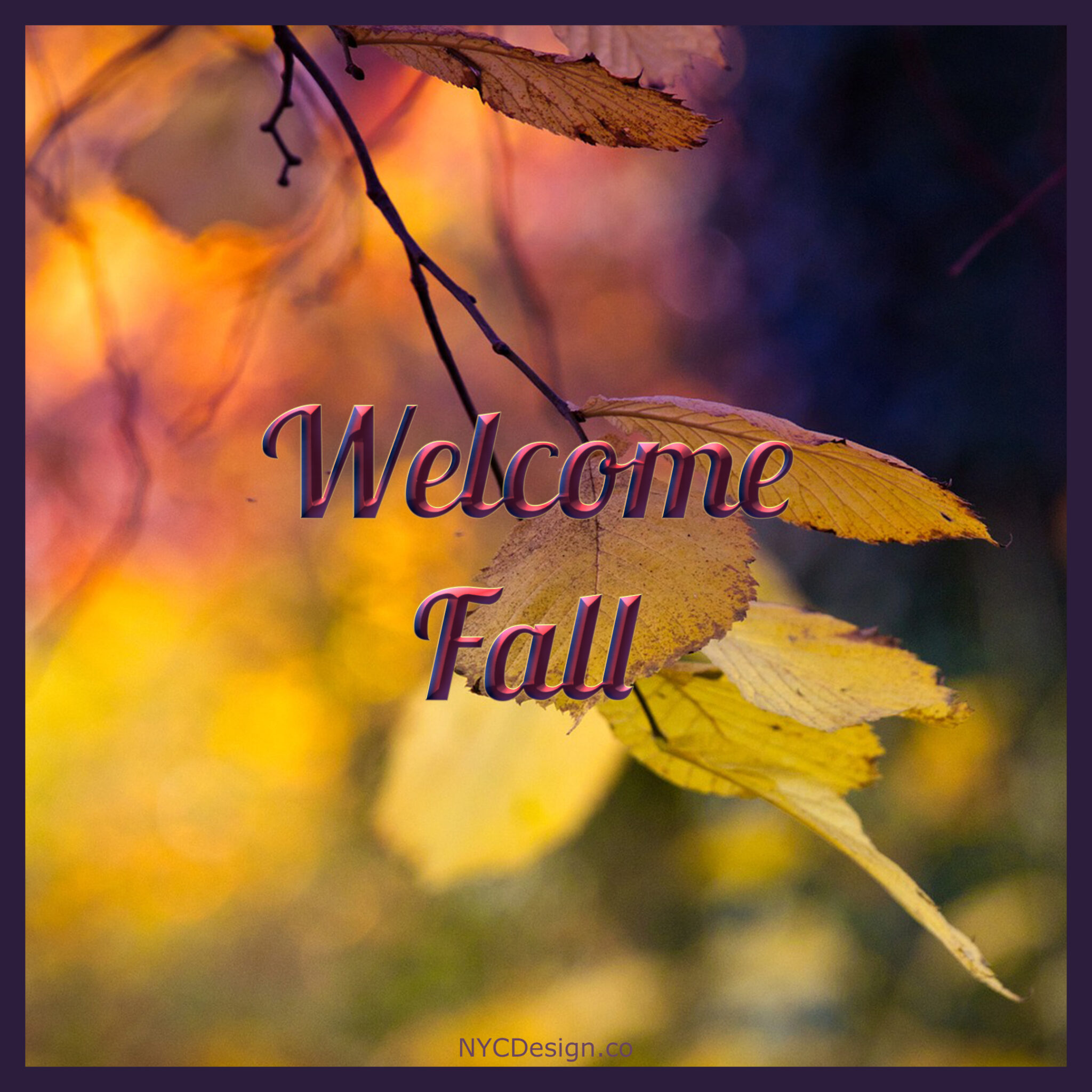 Welcome Fall Images, Captions & Quotes – NYCDesign.co: Printable Things