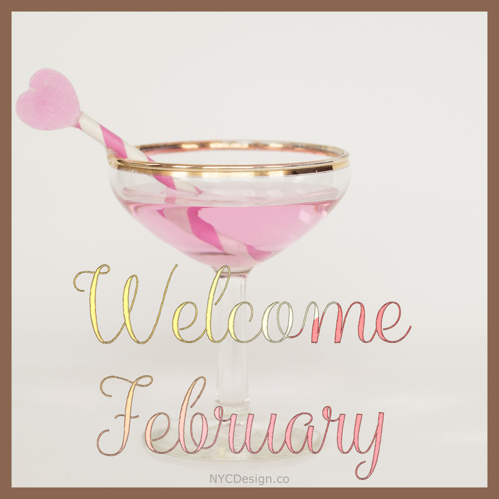 Welcome February Images for Instagram and Facebook – NYCDesign.co ...