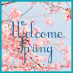 Welcome Spring Images, Captions & Quotes – NYCDesign.co: Printable Things