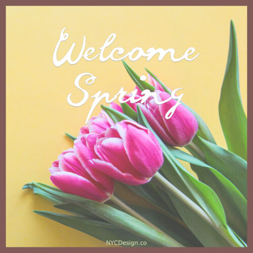 Welcome Spring Images, Captions & Quotes – NYCDesign.co: Printable Things
