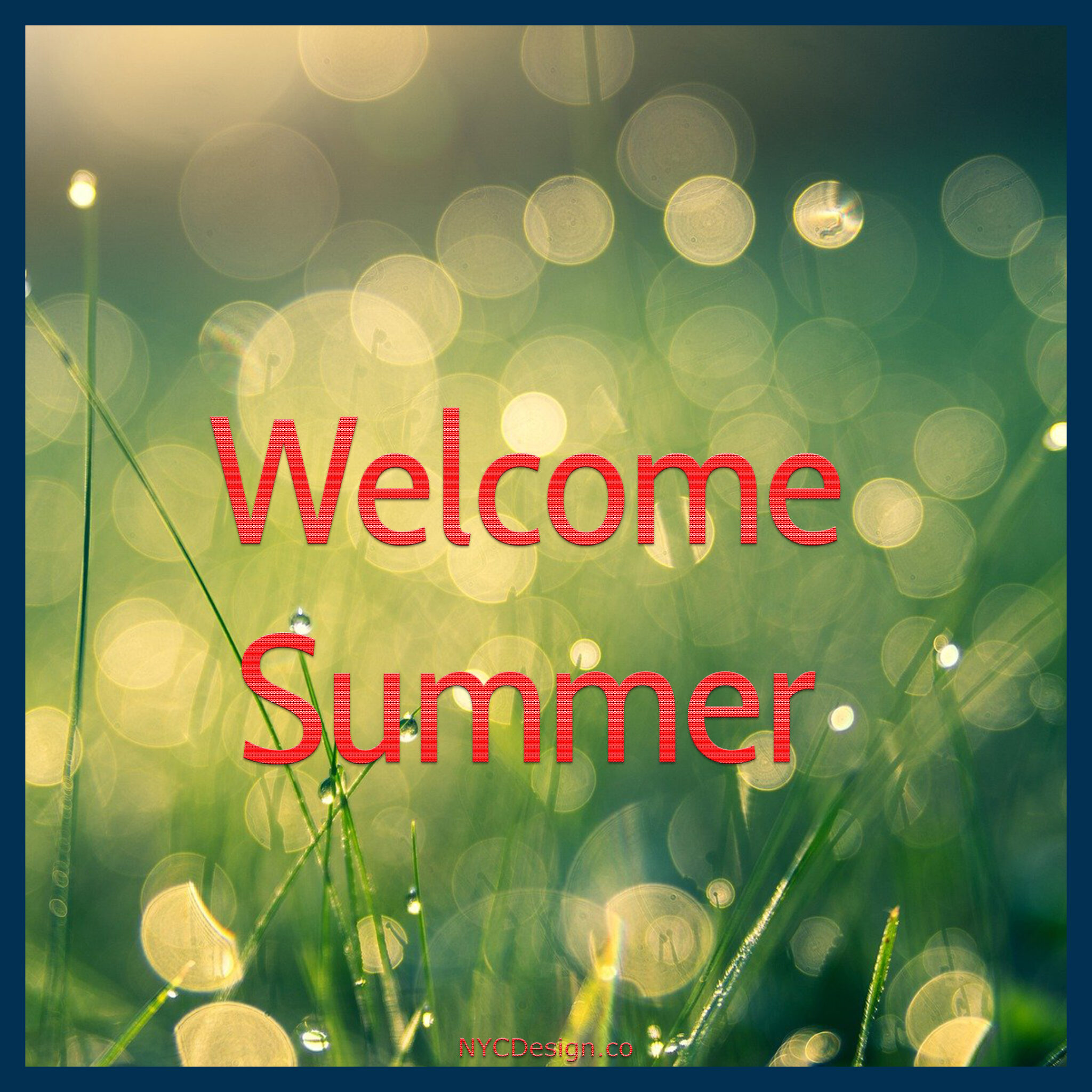 Welcome Summer Images, Captions & Quotes – NYCDesign.co: Printable Things