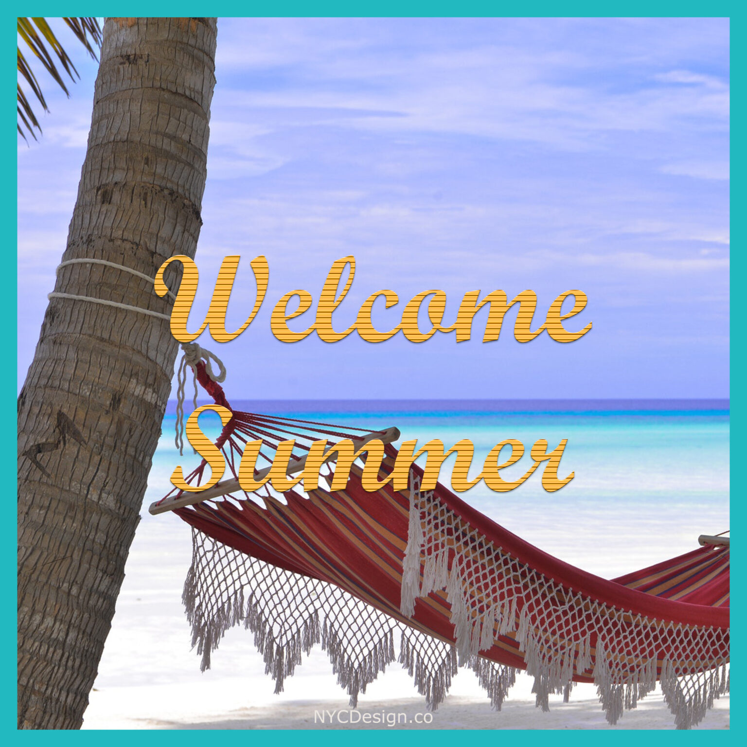 Welcome Summer Images, Captions & Quotes – NYCDesign.co: Printable Things