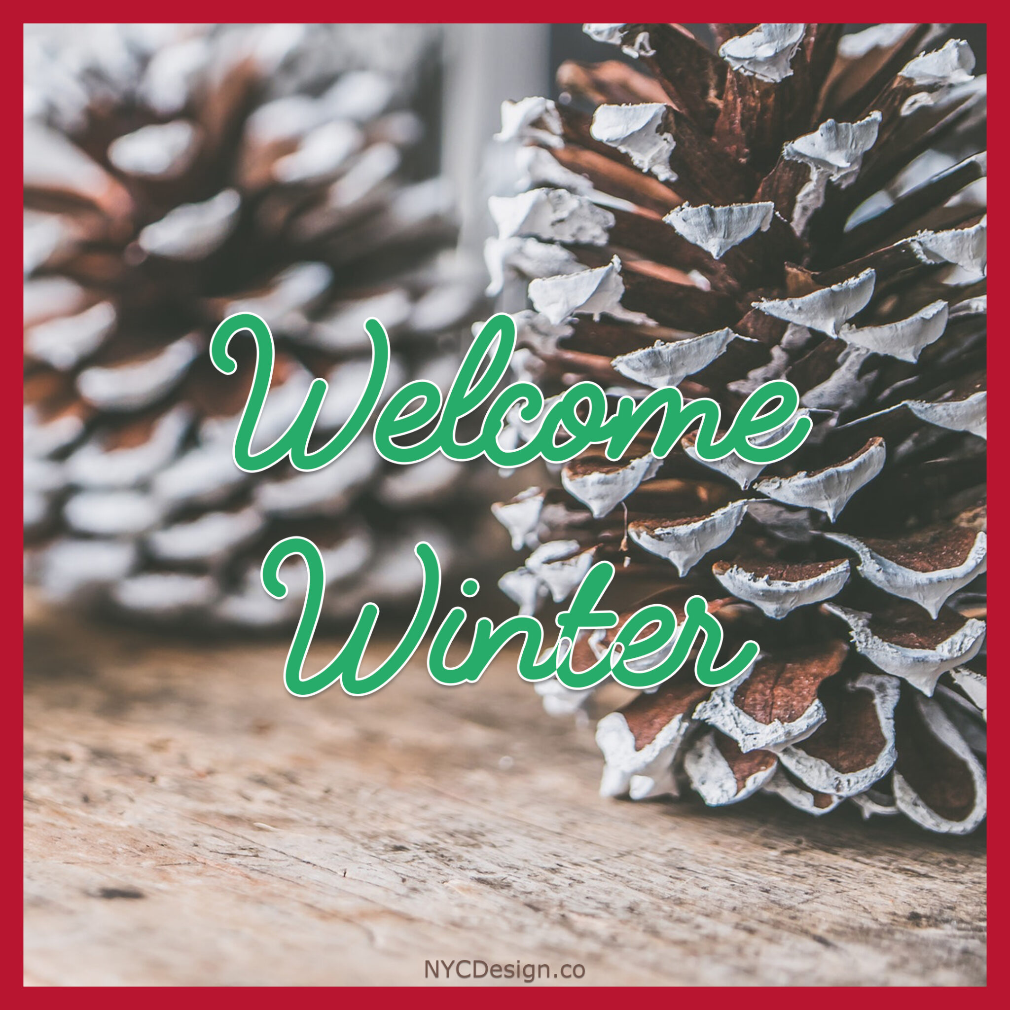 Welcome Winter Images, Captions & Quotes – NYCDesign.co: Printable Things
