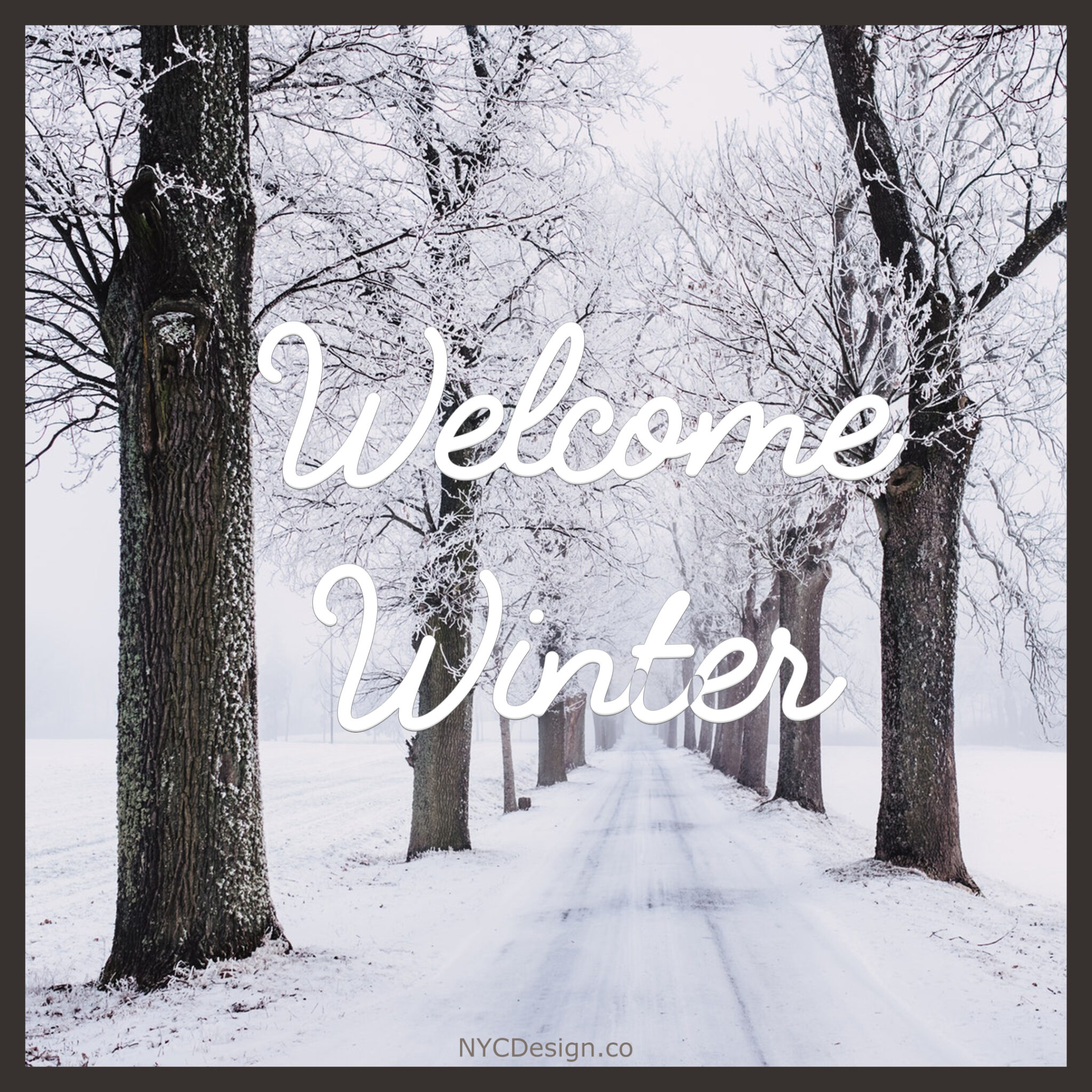 Welcome Winter Images, Captions & Quotes – NYCDesign.co: Printable Things