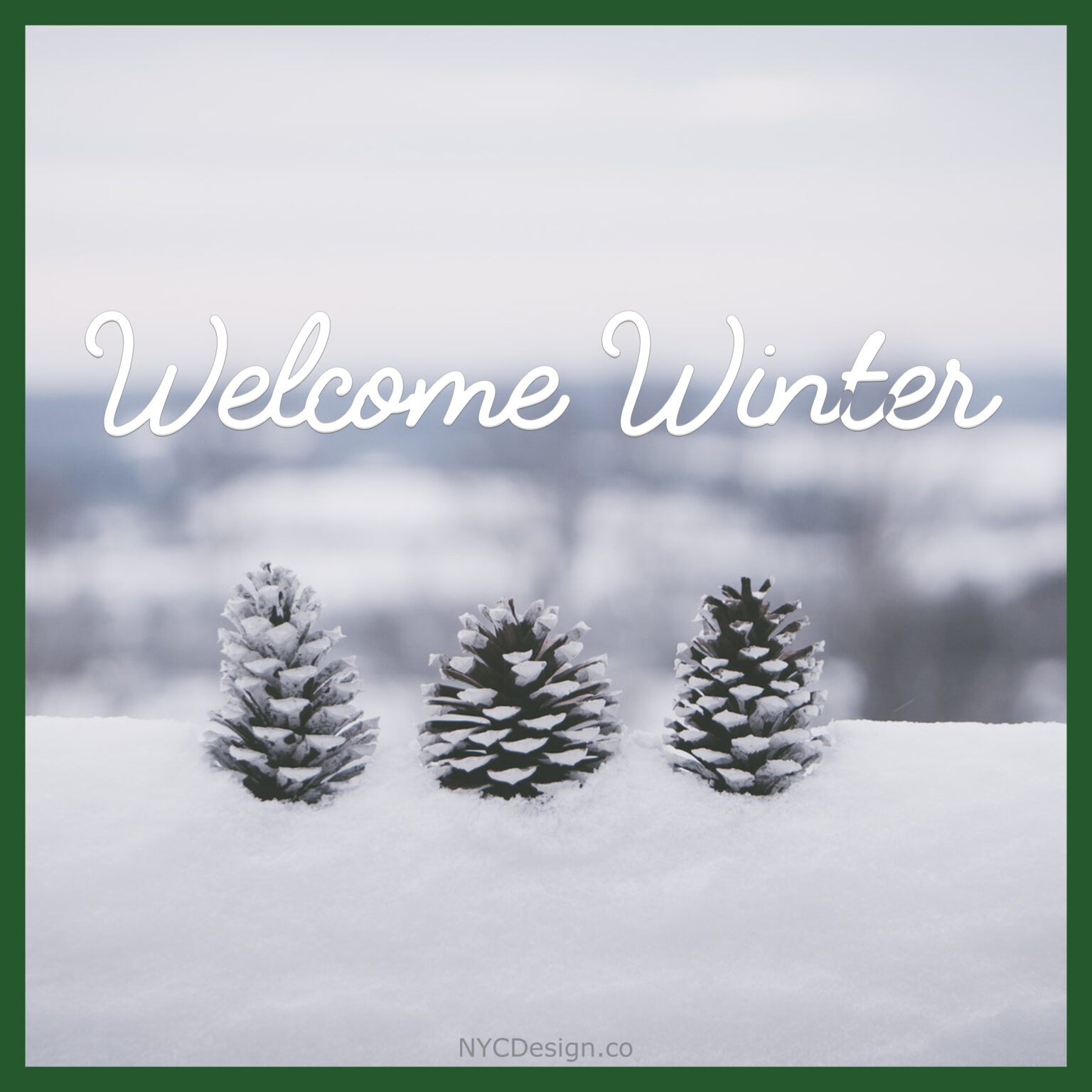 Welcome Winter Images, Captions & Quotes – NYCDesign.co | Calendars ...