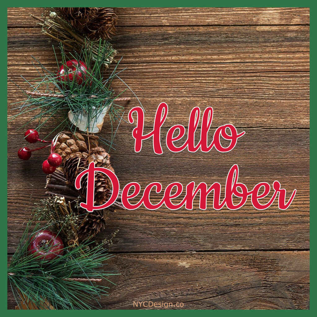 Hello December Images for Instagram and Facebook – NYCDesign.co ...