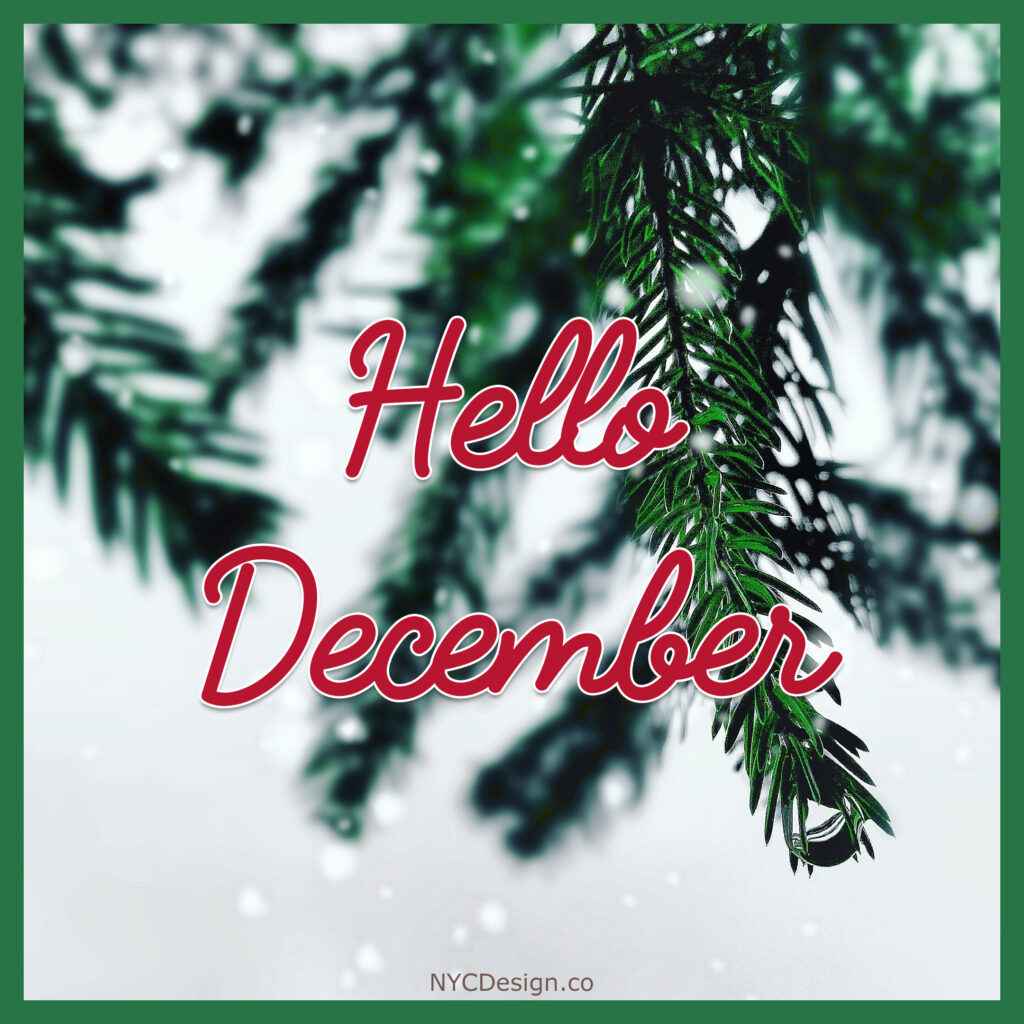 Hello December Images for Instagram and Facebook – NYCDesign.co ...