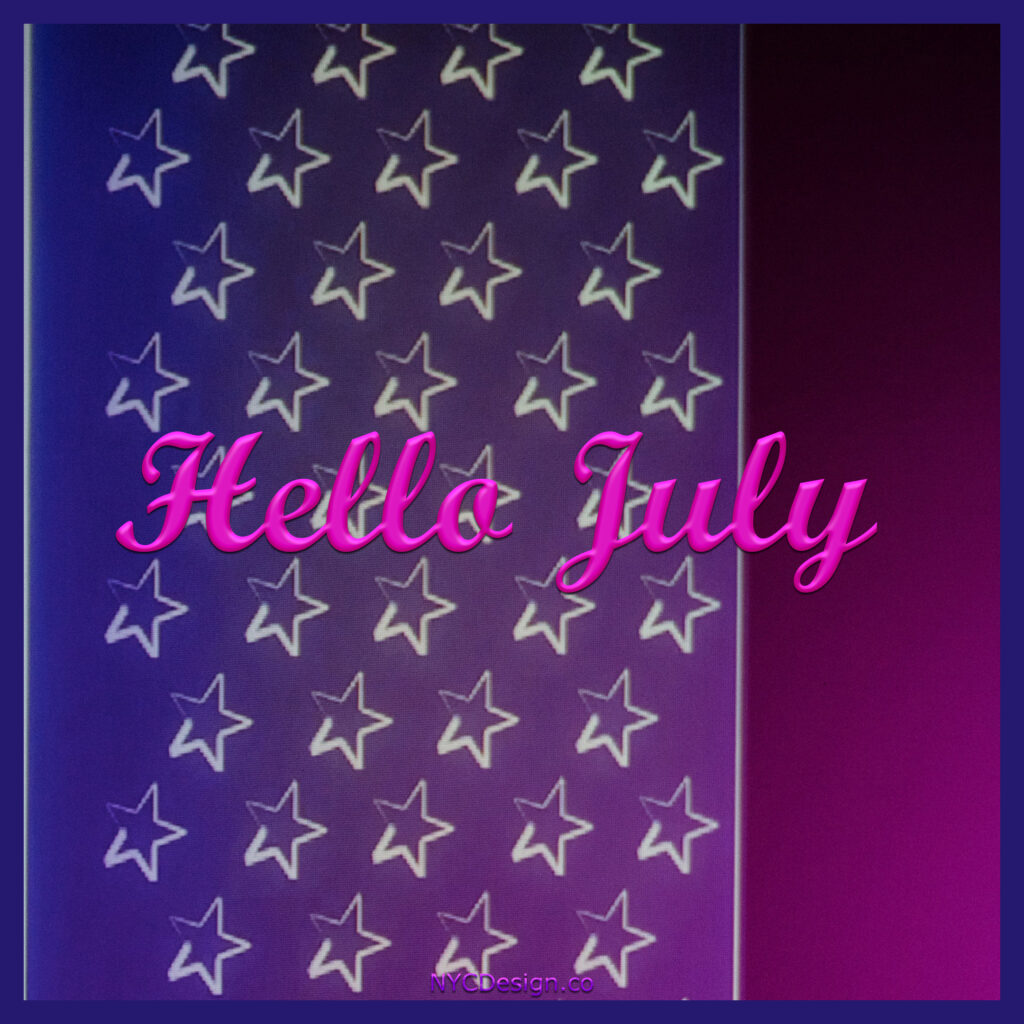 Hello July Images for Instagram and Facebook – NYCDesign.co: Printable ...