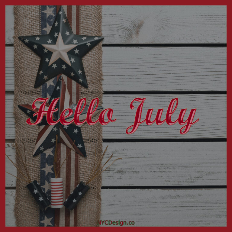 Hello July Images for Instagram and Facebook – NYCDesign.co: Printable ...