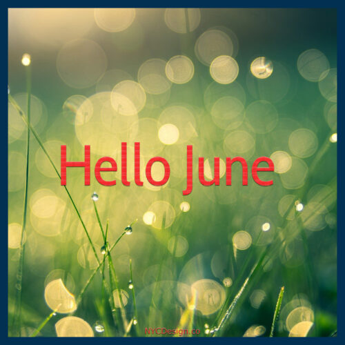 Hello June Images for Instagram and Facebook – NYCDesign.co: Printable ...