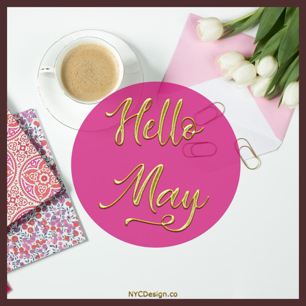Hello May Images for Instagram and Facebook – NYCDesign.co: Printable ...