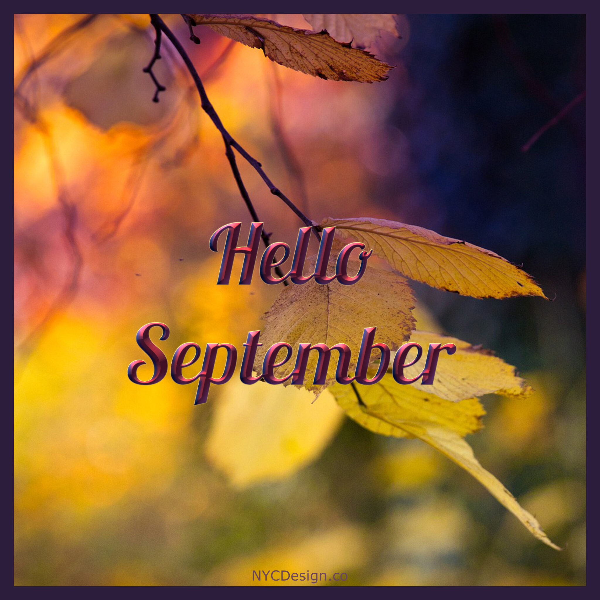 Hello September Images for Instagram and Facebook – NYCDesign.co ...