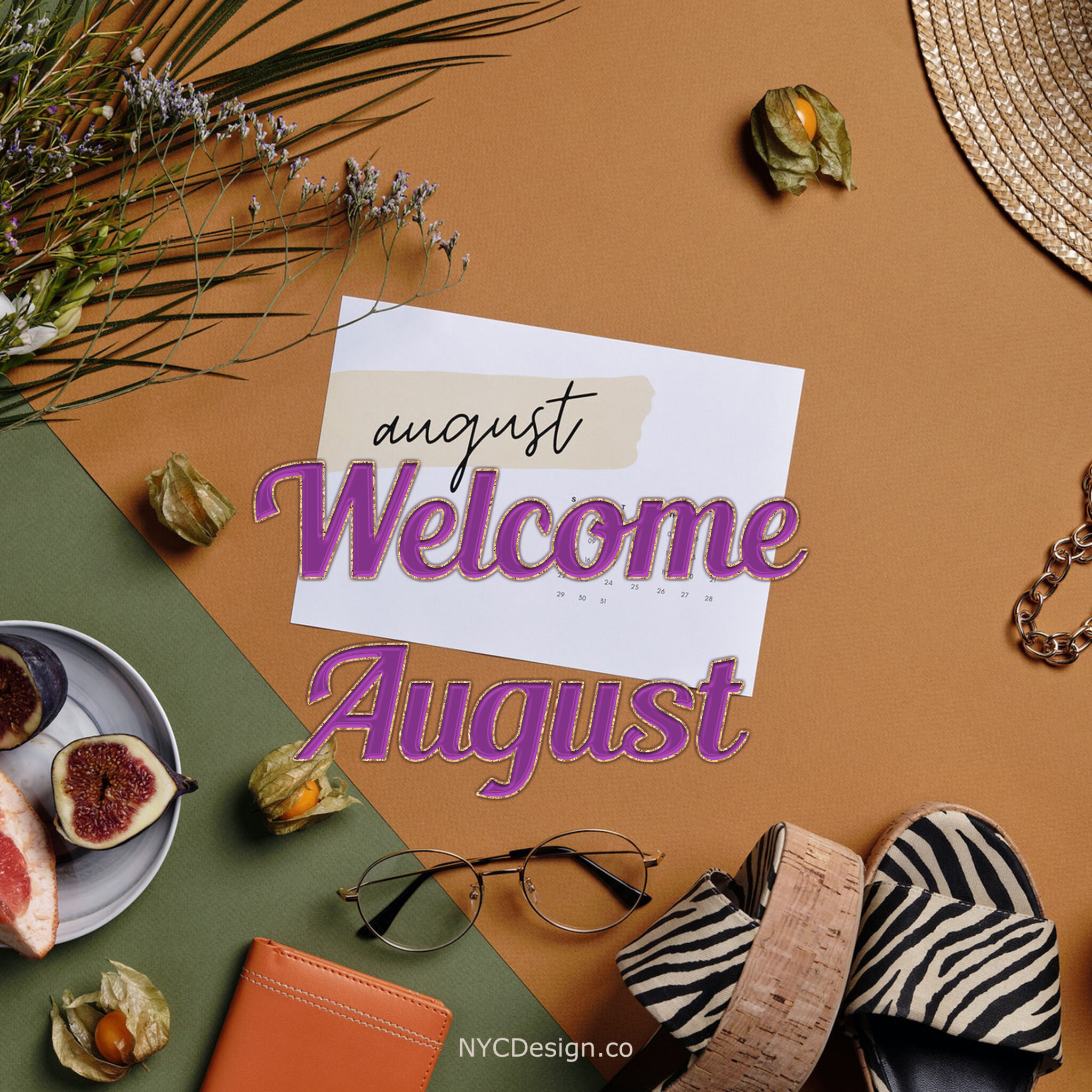 Welcome August Images for Instagram and Facebook – NYCDesign.co ...