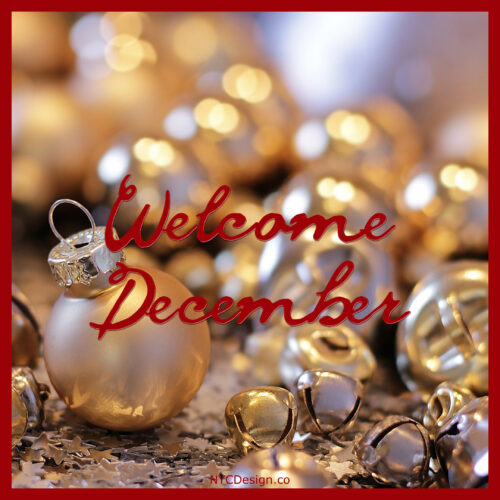 Welcome December Images for Instagram and Facebook – NYCDesign.co ...