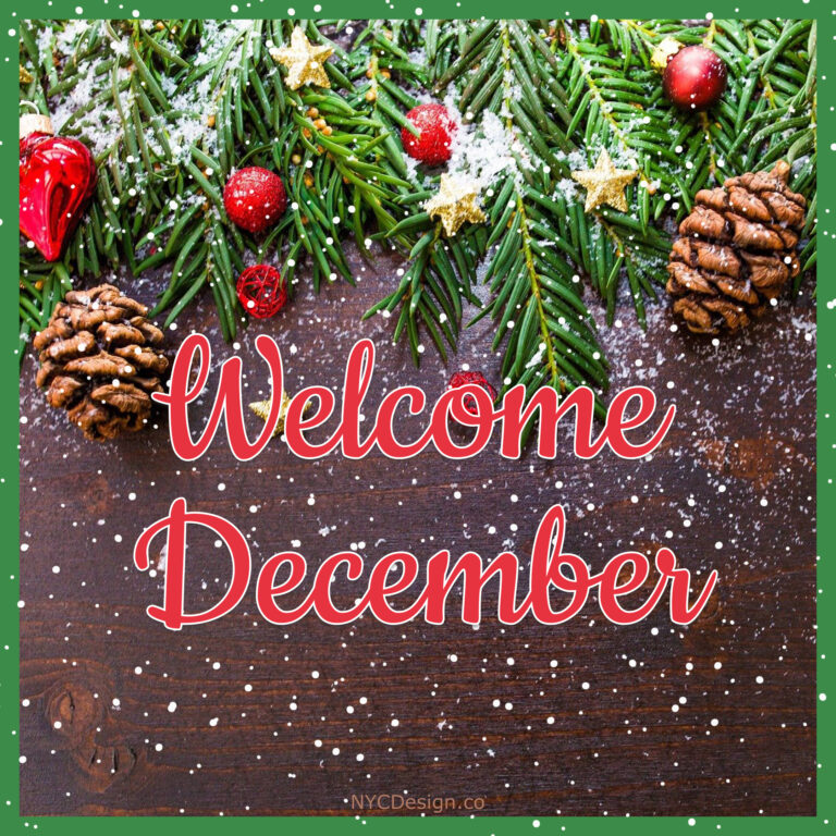 Welcome December Images for Instagram and Facebook – NYCDesign.co ...