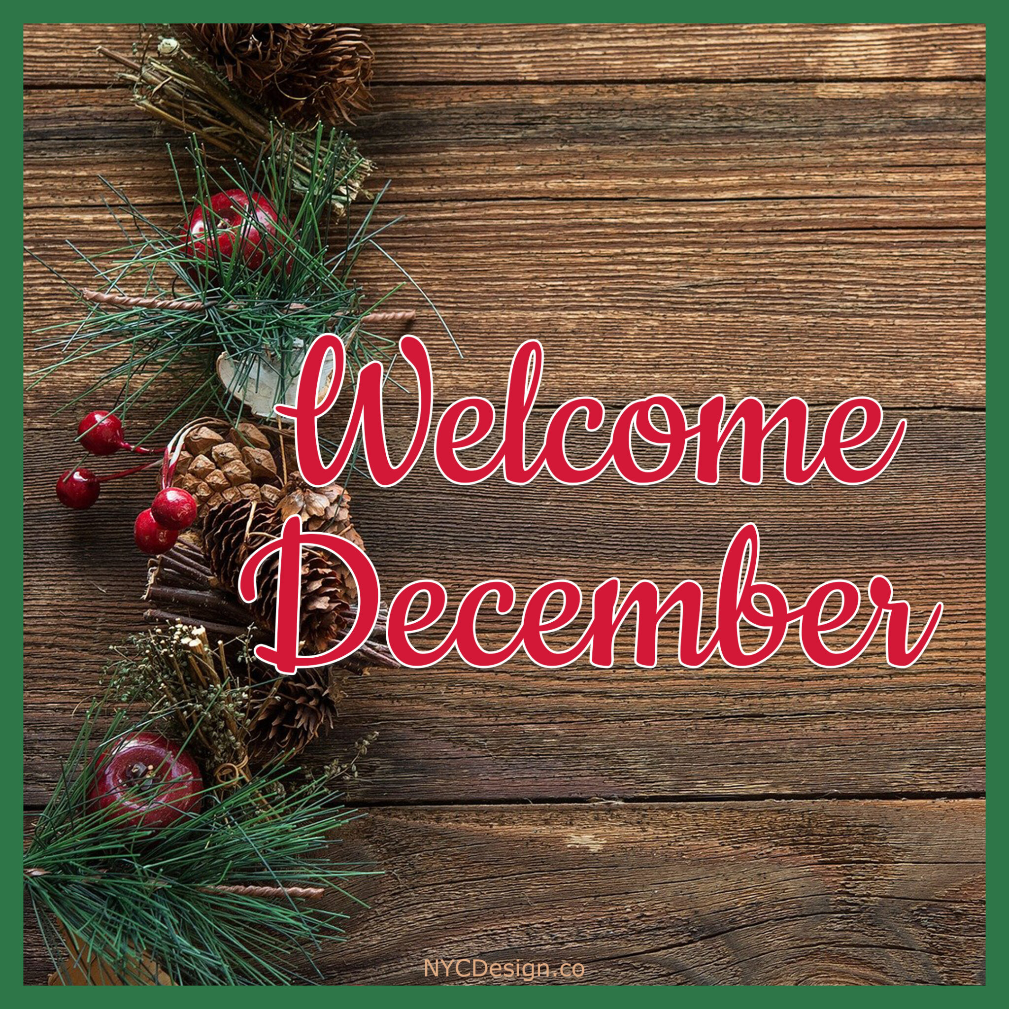 Welcome December Images for Instagram and Facebook – NYCDesign.co ...
