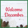 Welcome December Images for Instagram and Facebook – NYCDesign.co ...