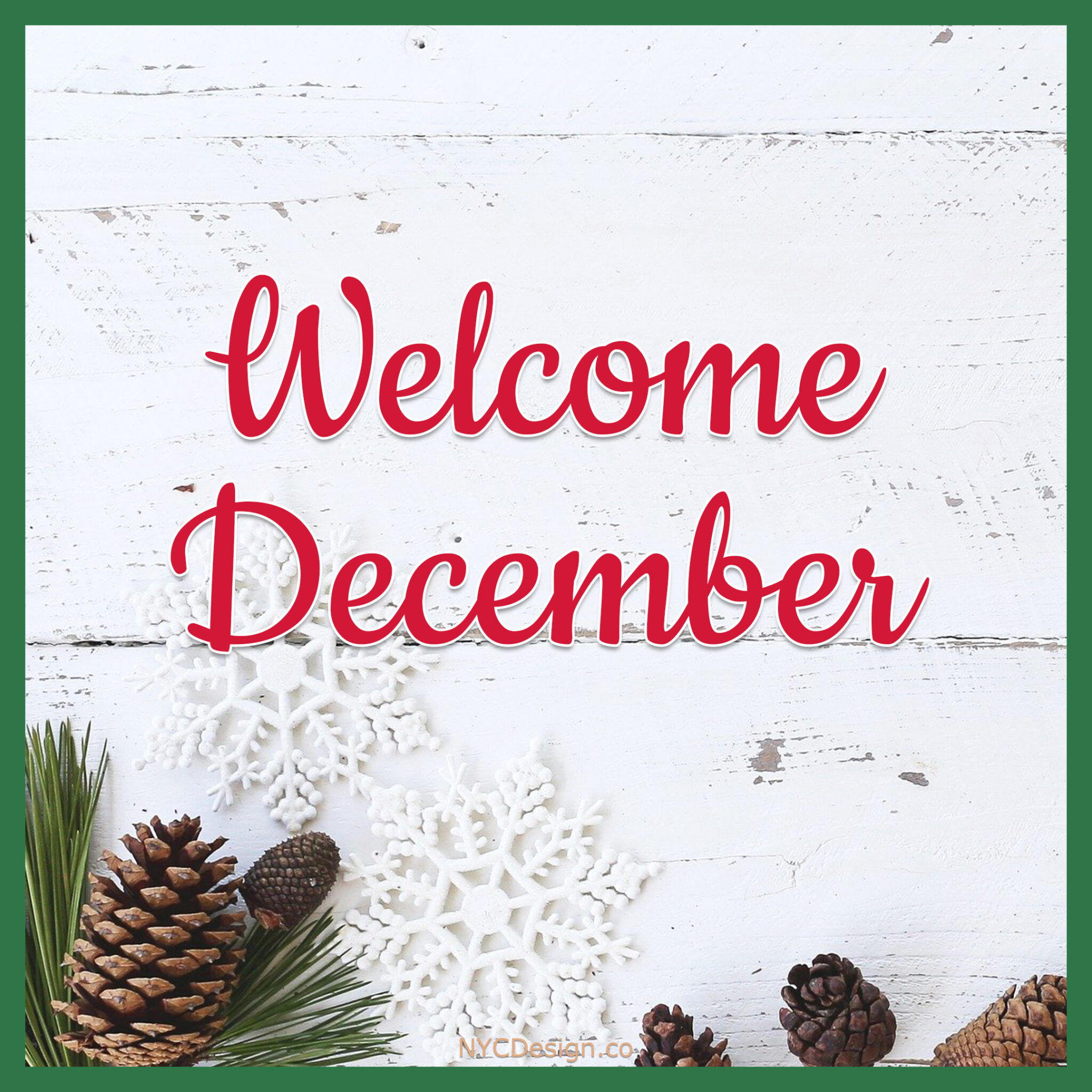Welcome December Images for Instagram and Facebook – NYCDesign.co ...
