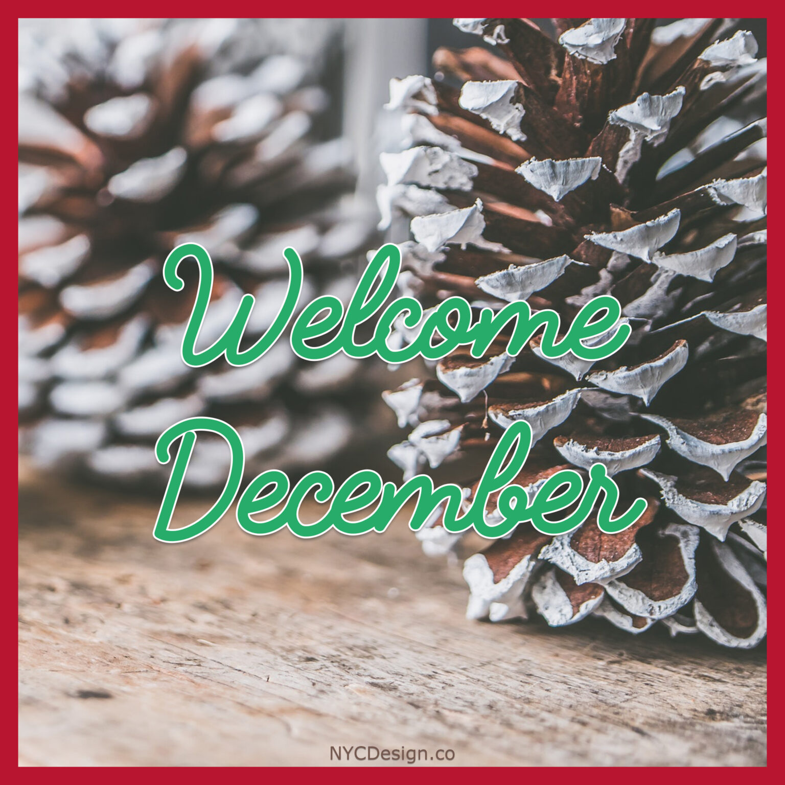 Welcome December Images for Instagram and Facebook – NYCDesign.co ...