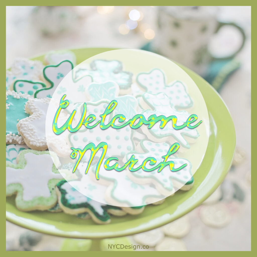 Welcome March Images for Instagram and Facebook – NYCDesign.co ...
