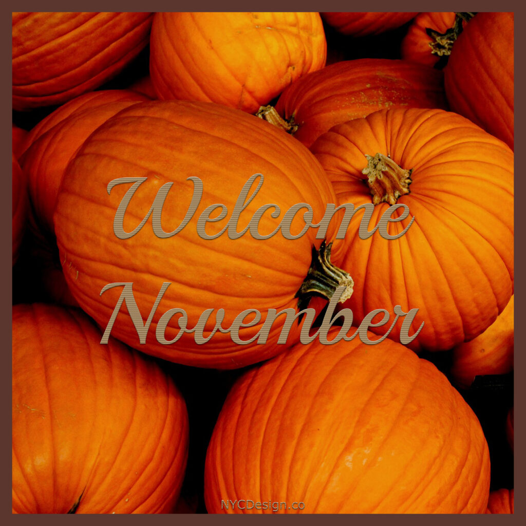 Welcome November Images for Instagram and Facebook – NYCDesign.co ...