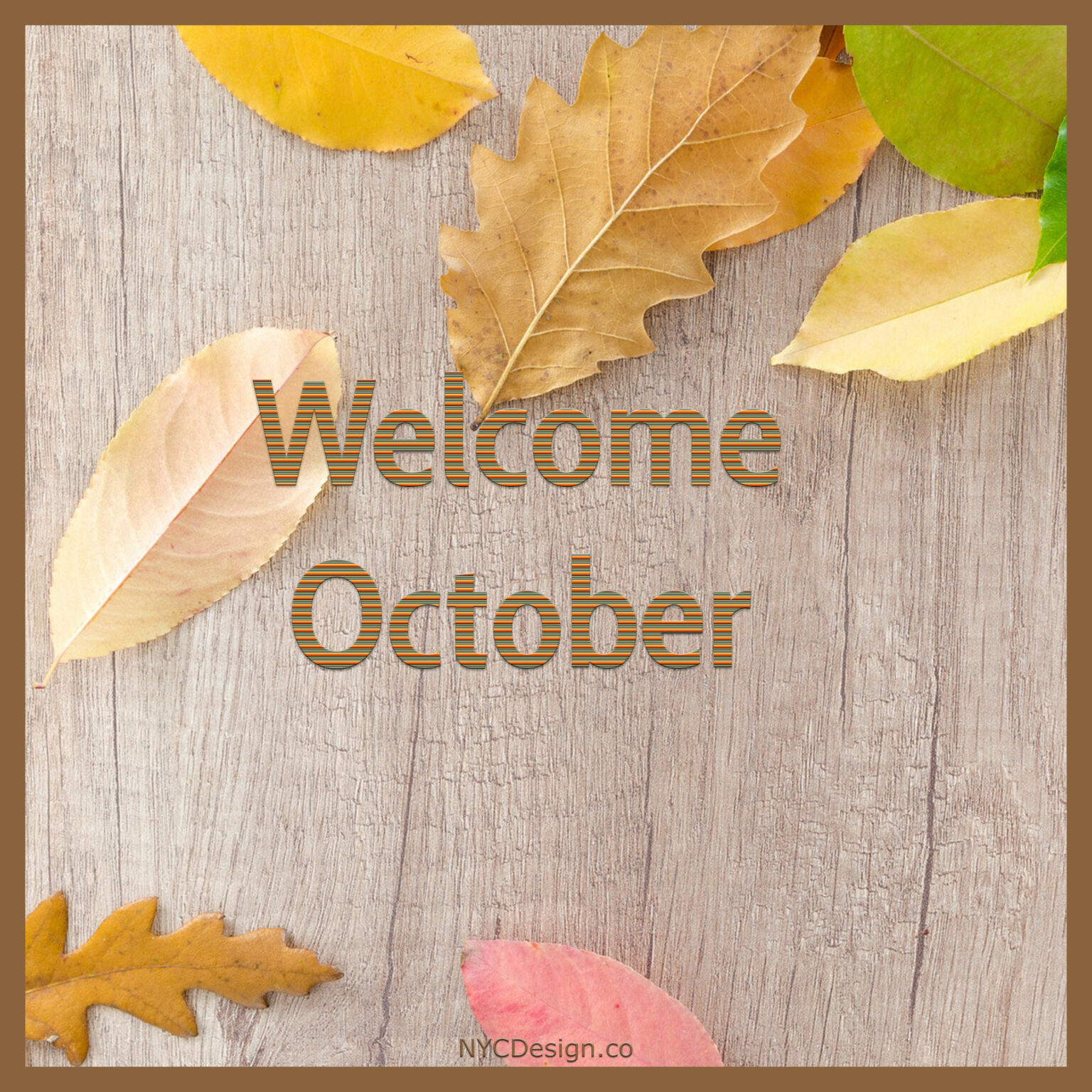 Welcome October Images for Instagram and Facebook – NYCDesign.co ...