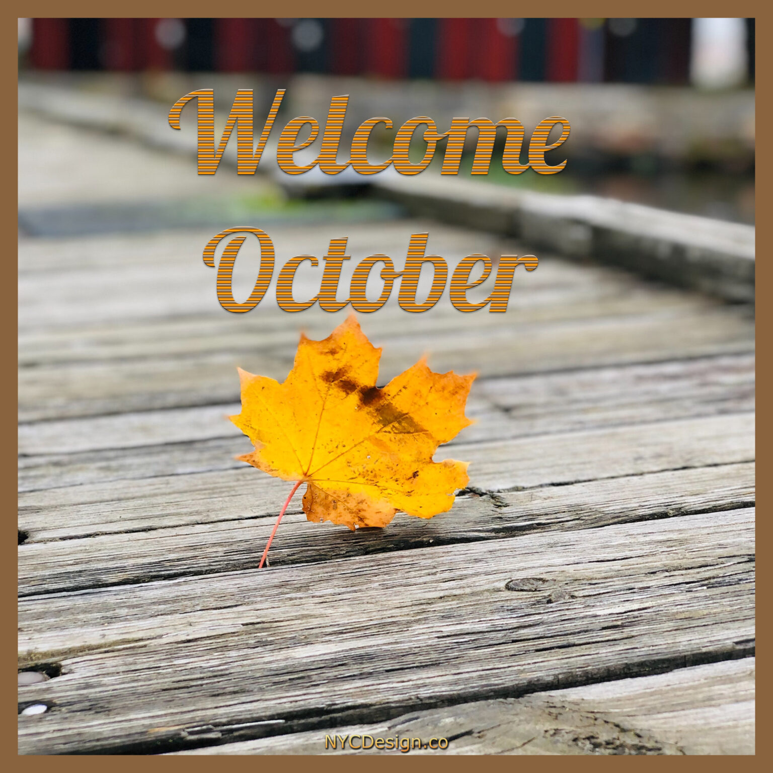 Welcome October Images for Instagram and Facebook – NYCDesign.co ...