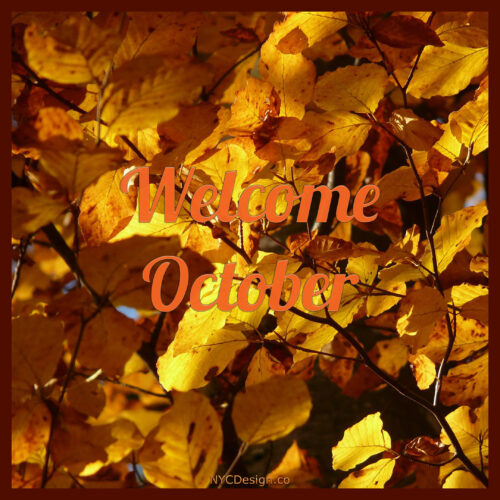 Welcome October Images for Instagram and Facebook – NYCDesign.co ...