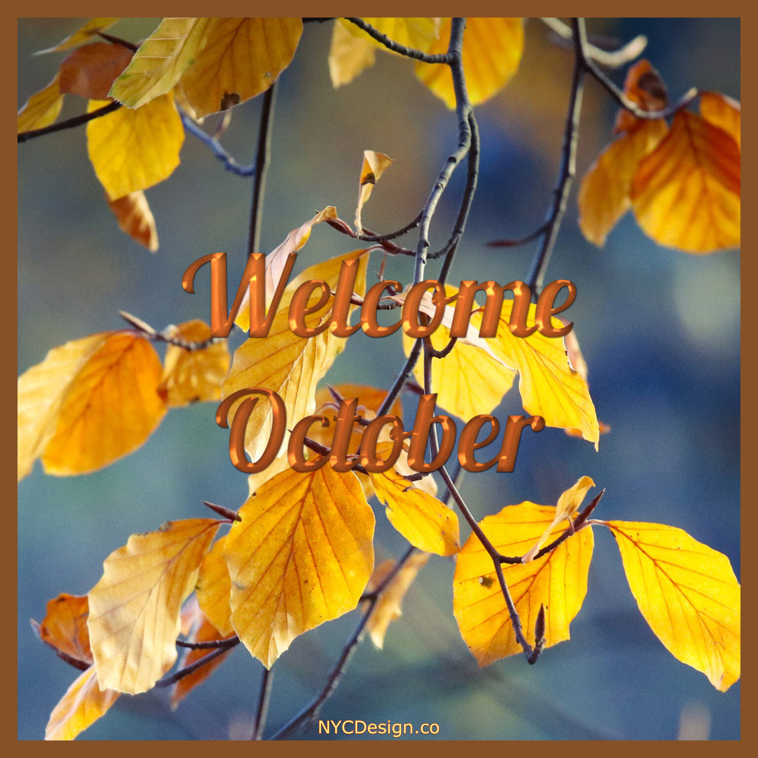 Welcome October Images for Instagram and Facebook – NYCDesign.co ...