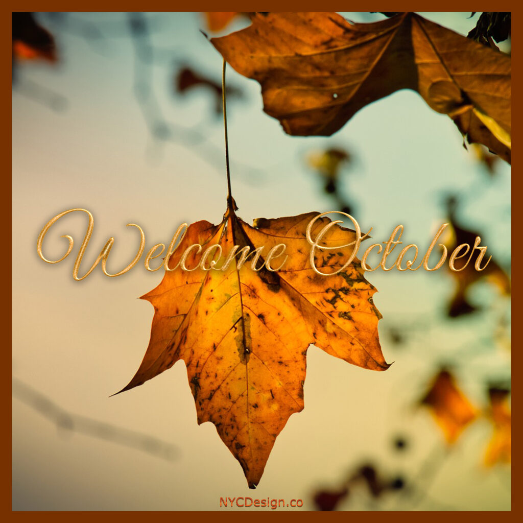 Welcome October Images for Instagram and Facebook – NYCDesign.co ...