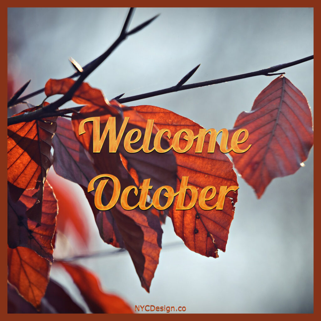Welcome October Images for Instagram and Facebook – NYCDesign.co ...