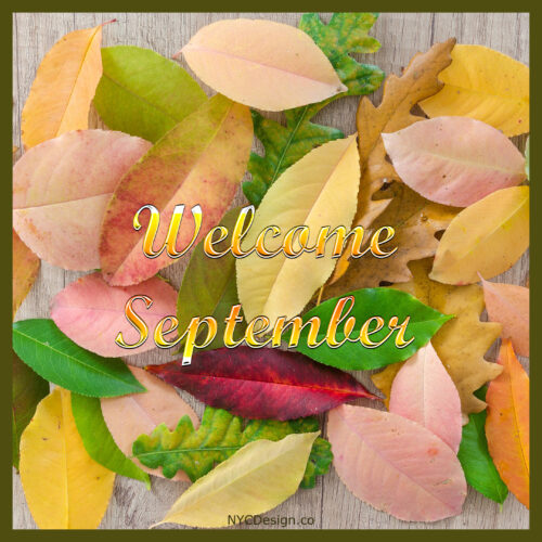 Welcome September Images for Instagram and Facebook – NYCDesign.co ...