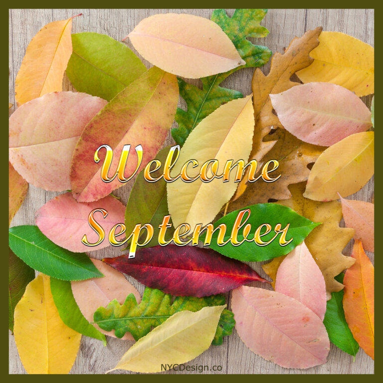 Welcome September Images for Instagram and Facebook – NYCDesign.co ...