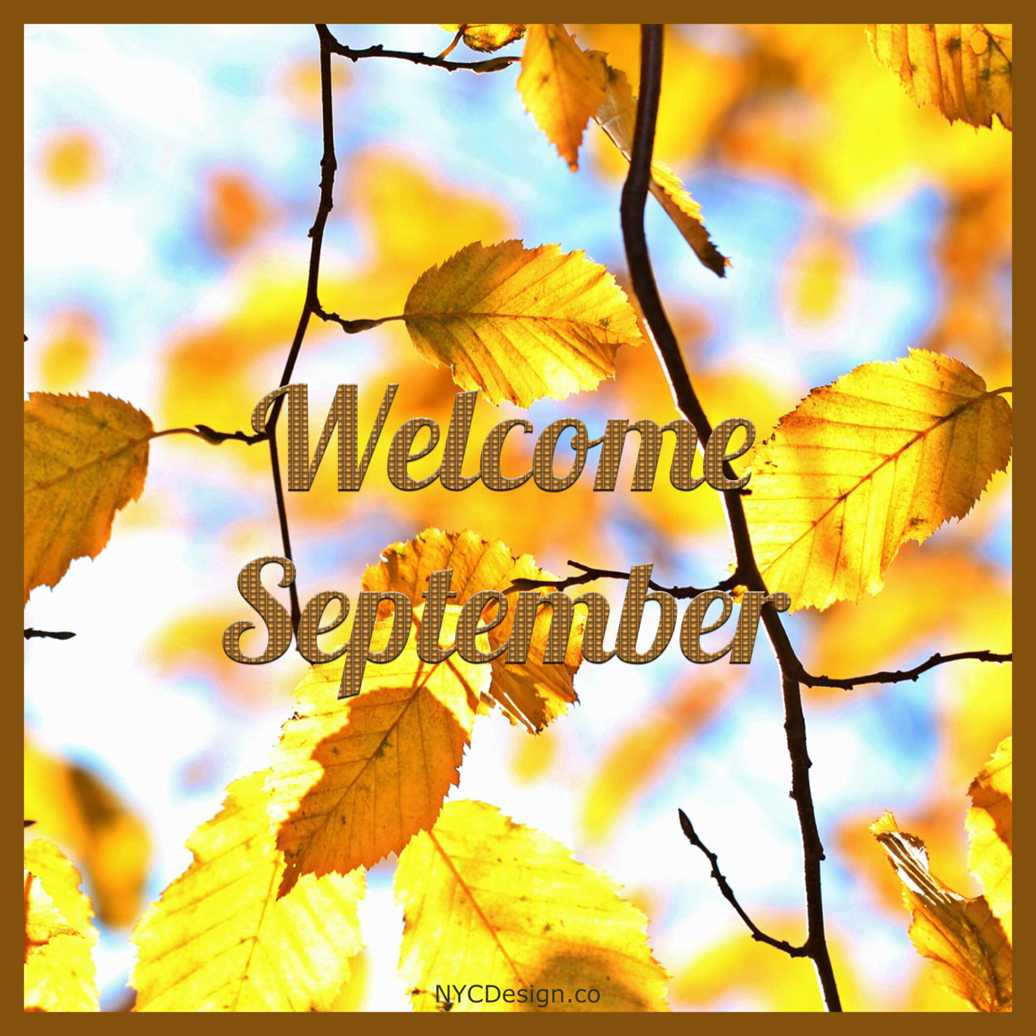 Welcome September Images for Instagram and Facebook – NYCDesign.co ...